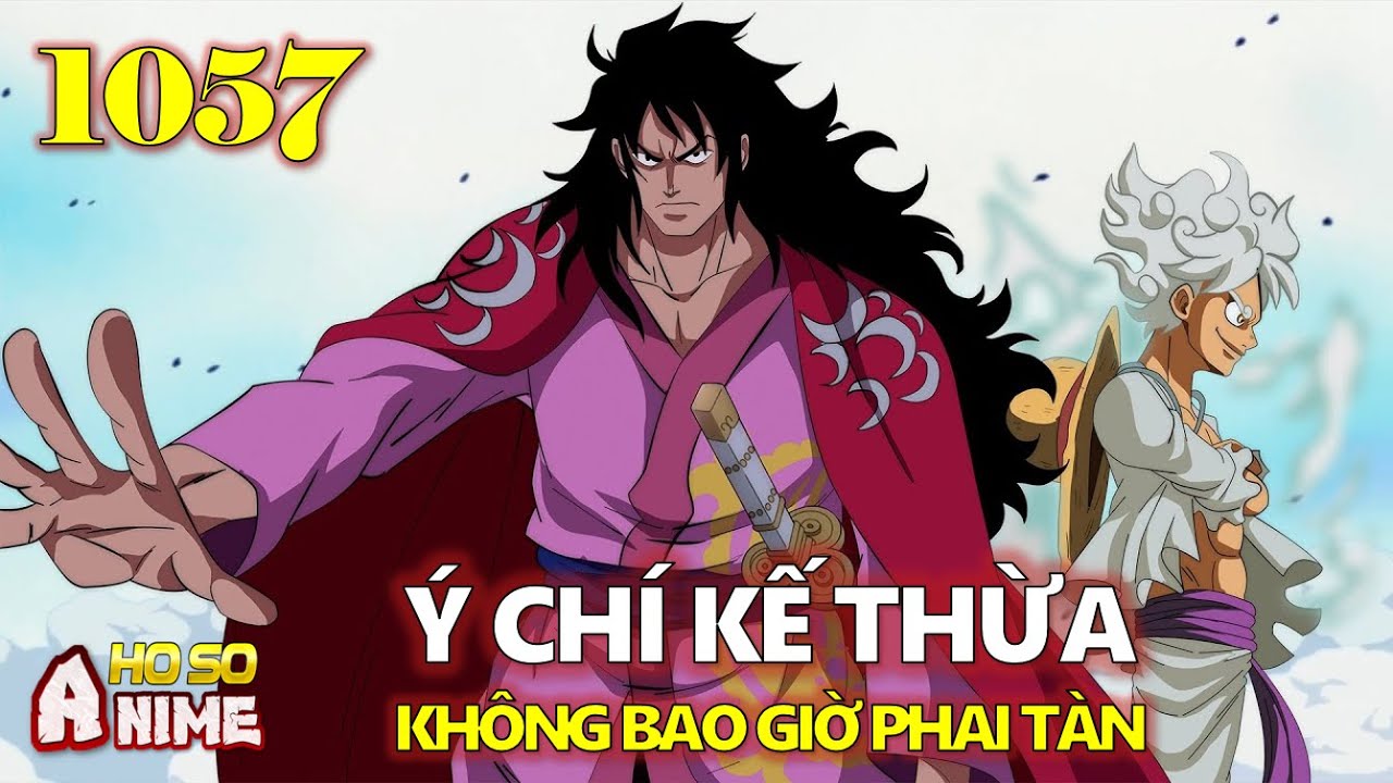 [Phân tích OP 1057]. Arc Wano kết thúc, Hành trình đến Laugh Tale chính ...