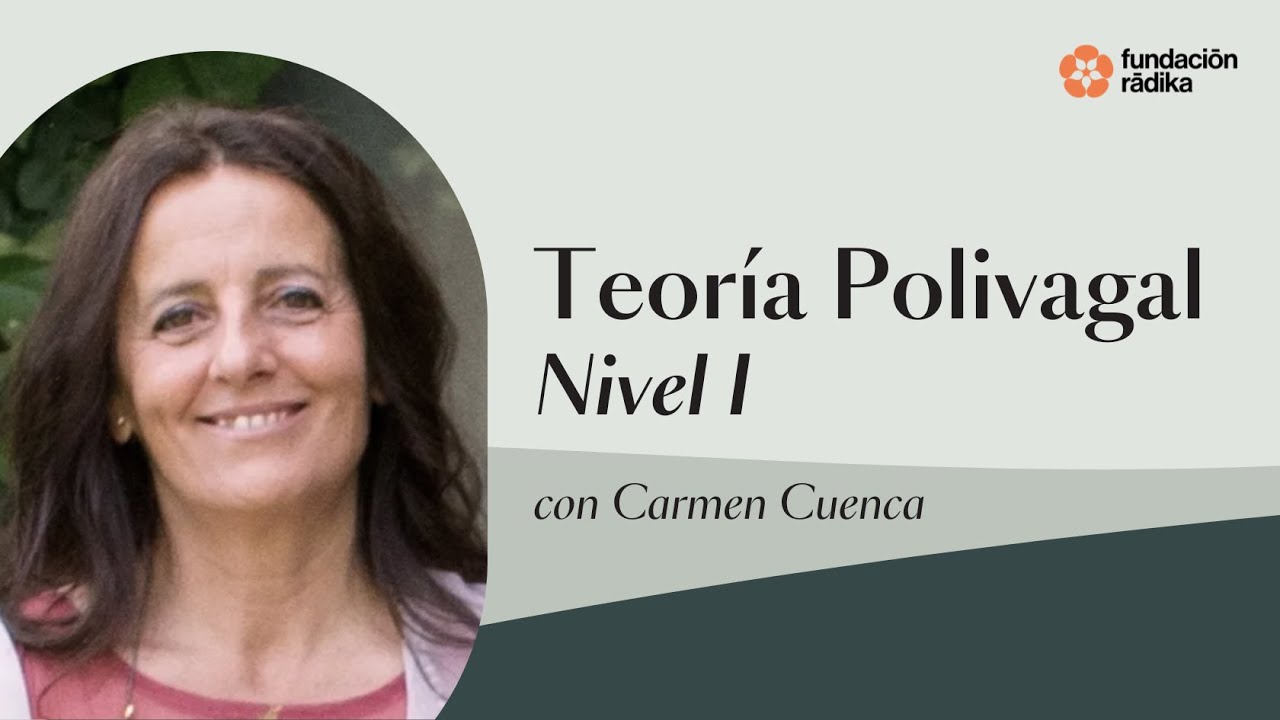 Teoría Polivagal - Nivel I con Carmen Cuenca - YouTube