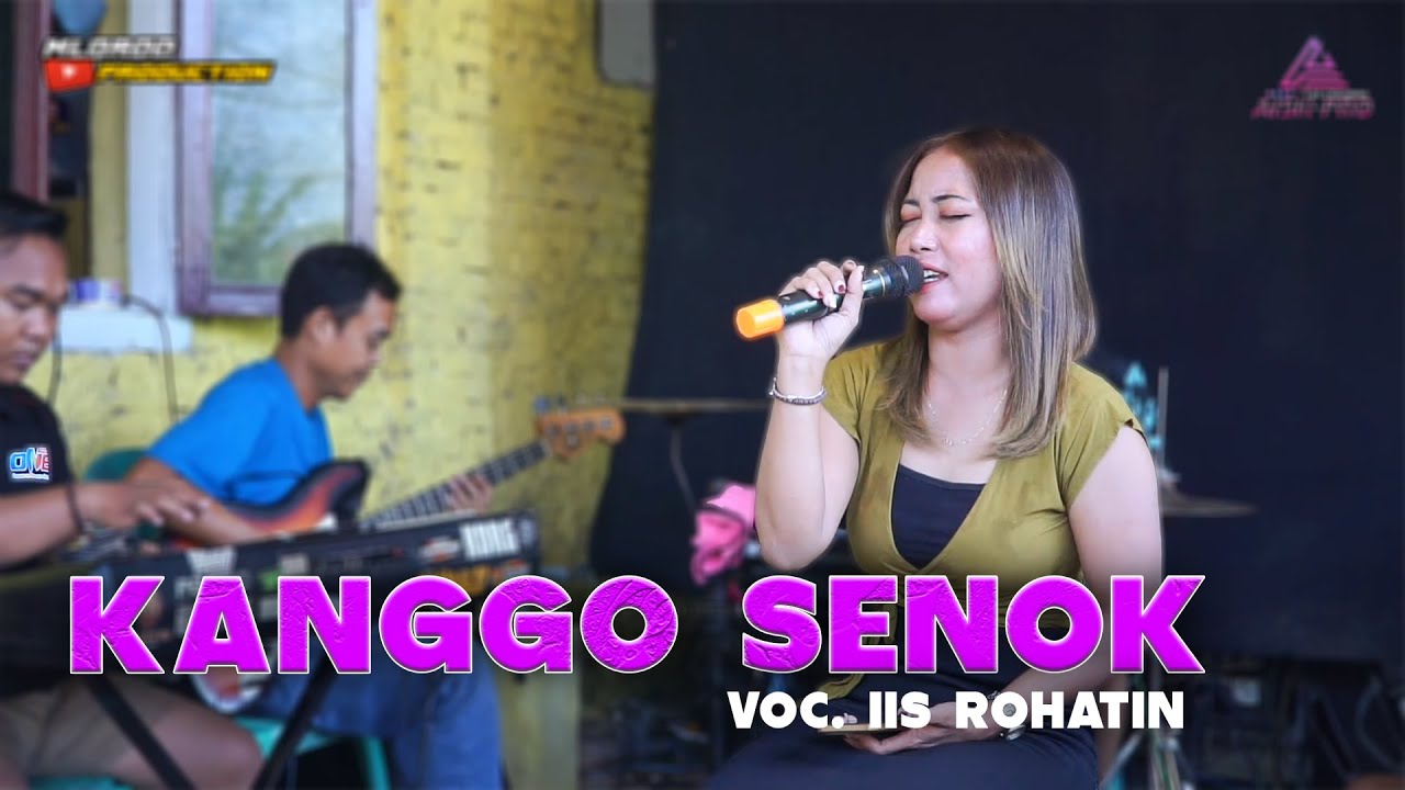 KANGGO SENOK (TRI BUANA) || LATIHAN TEAM MLOROD VOC. IIS ROHATIN - YouTube