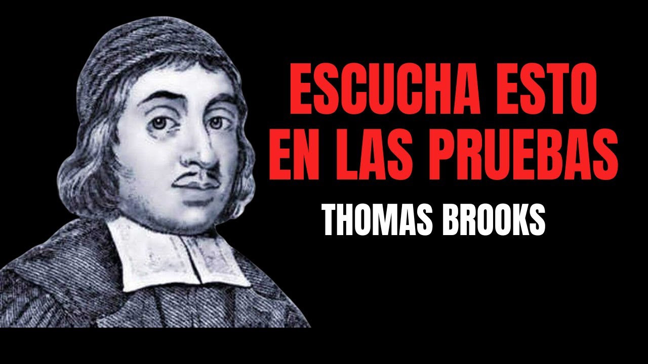 Nunca olvides esto cuando te encuentres en pruebas - Thomas Brooks - YouTube