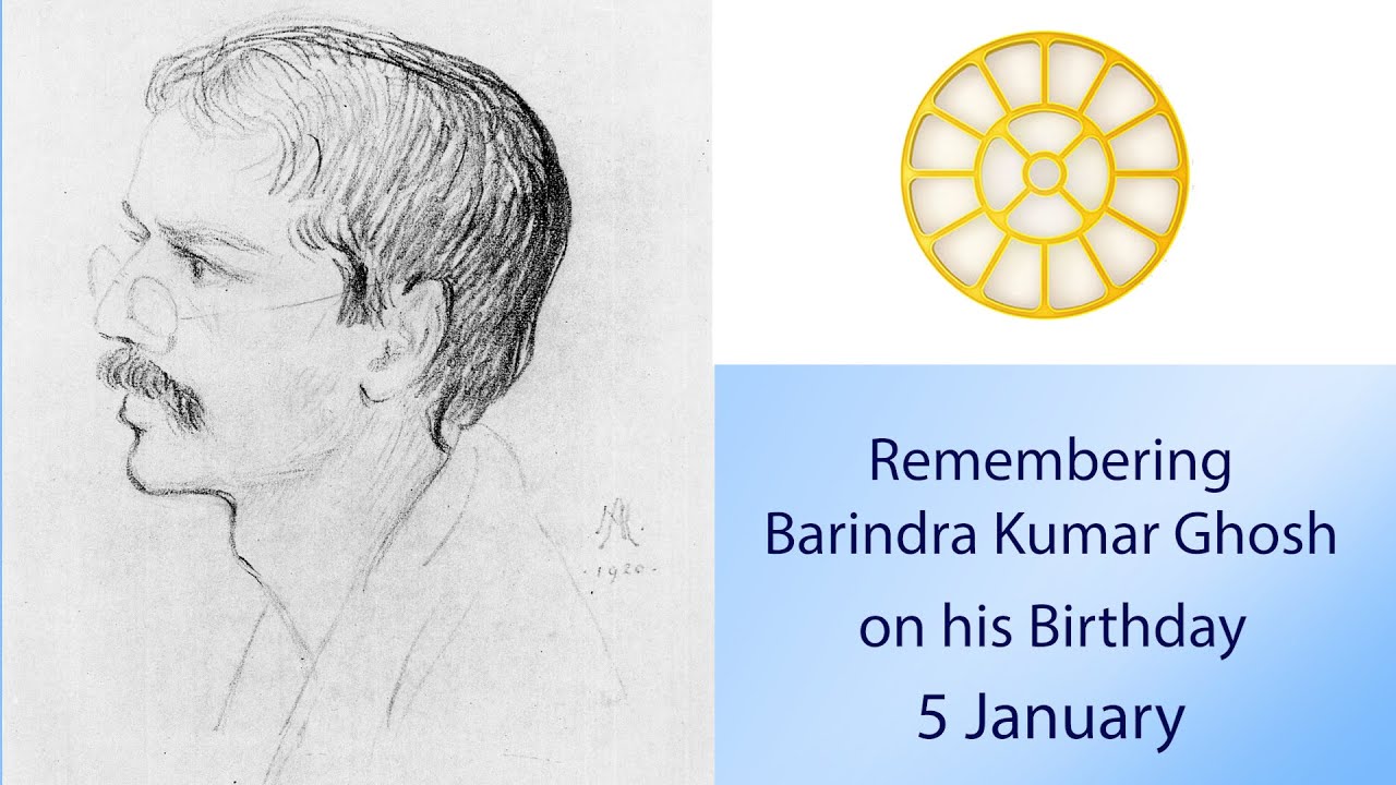 Barindra Kumar Ghosh: Remembering him on his Birthday 5 January - YouTube