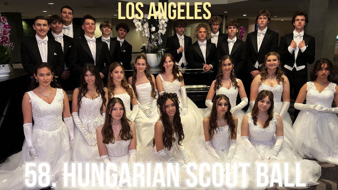58 Hungarian Scout Ball LAX Sheraton Jan 24, 2026 - YouTube