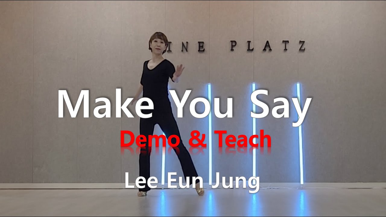 Make you say line dance - Improver (demo & teach) - YouTube