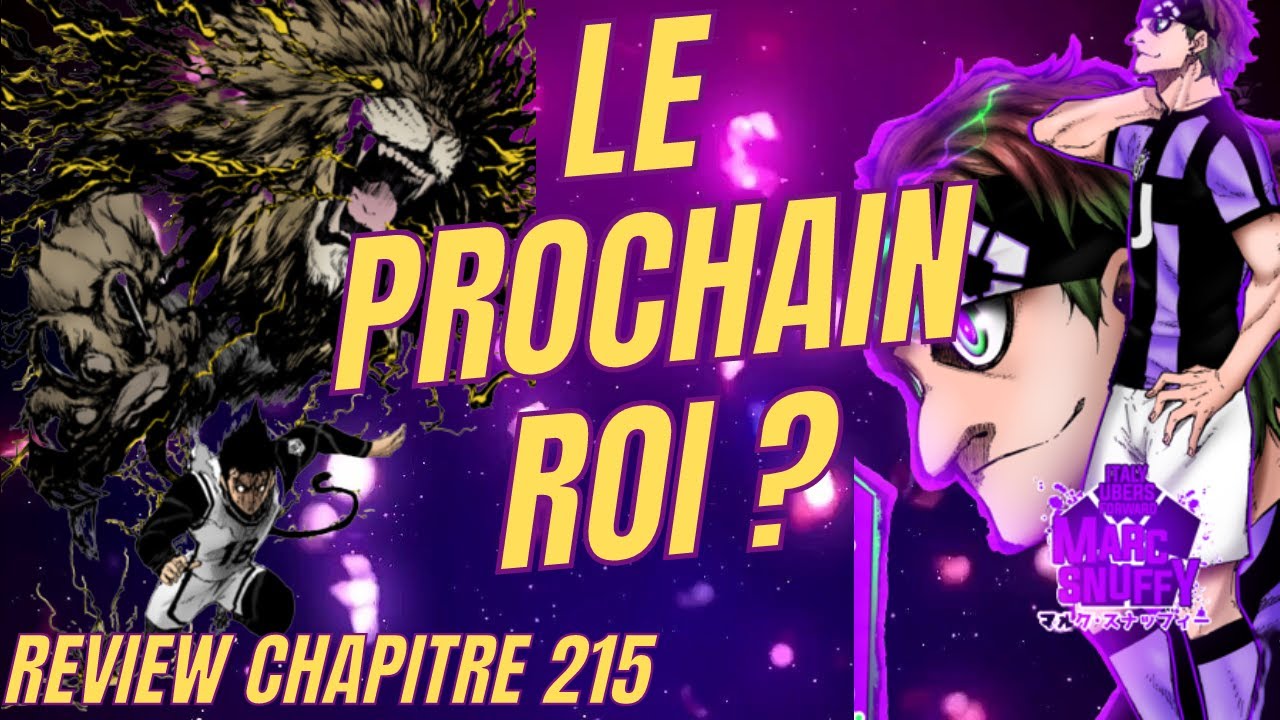 Le prochain roi ? Blue lock chapitre 215 review et analyse !! - YouTube