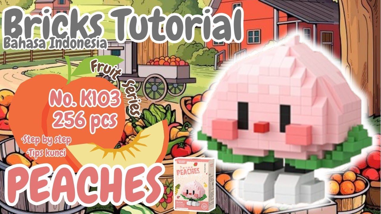 How to Build a Bricks Fruit Series "PEACHES" K103 🍑 l Mekansm l ...