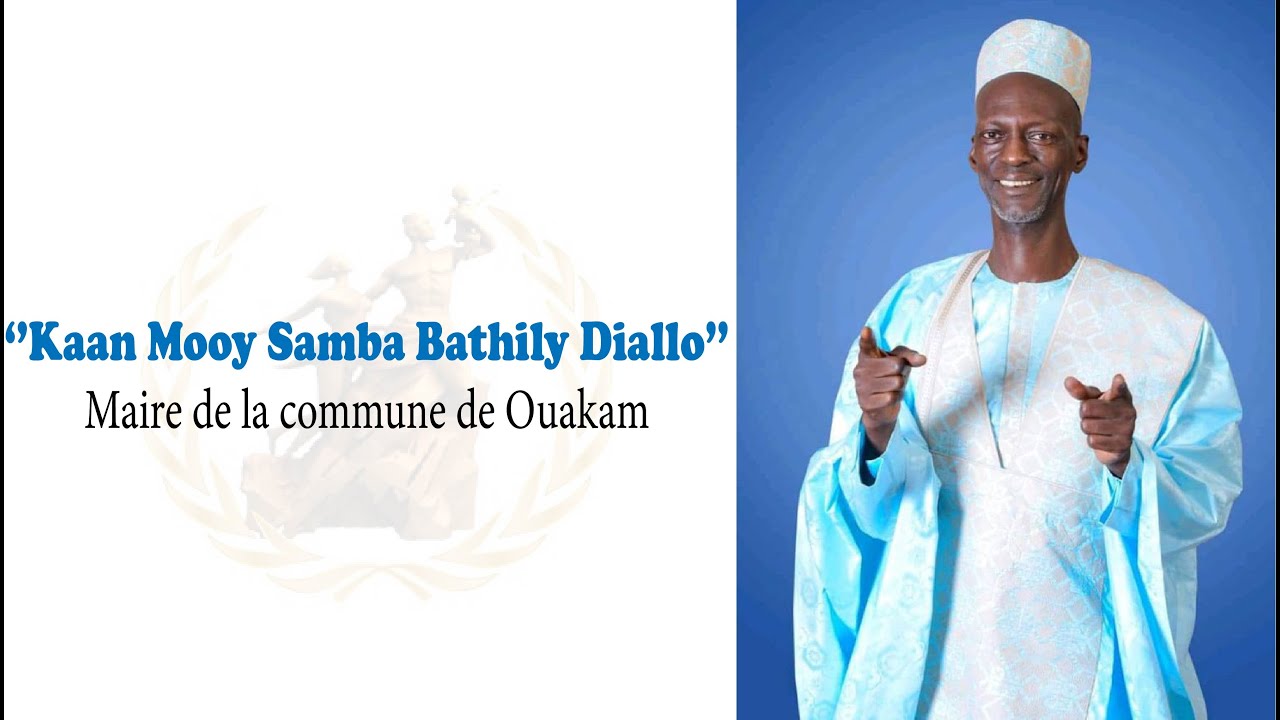 QUI EST SAMBA BATHILY DIALLO (MAIRE DE OUAKAM) PRESIDENT DU CONSEIL DE ...