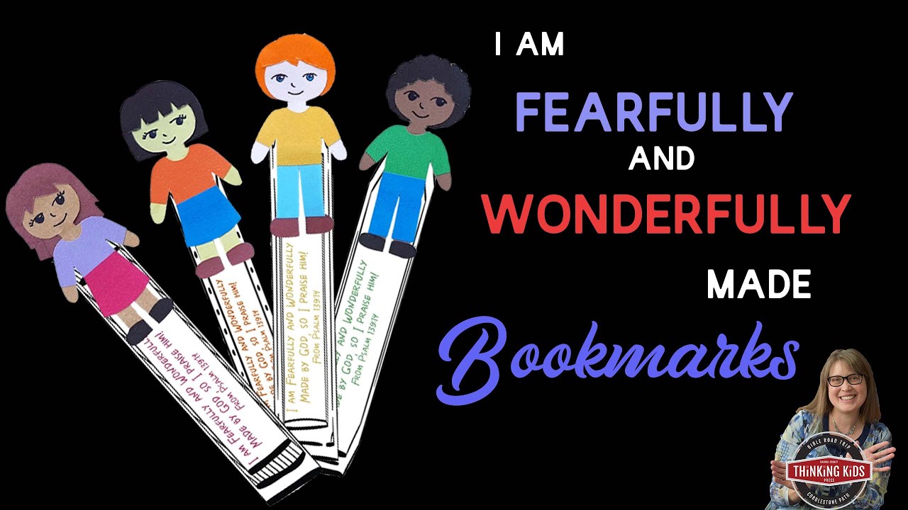 I Am Fearfully And Wonderfully Made Bookmark Craft YouTube I Am Fearfully And Wonderfully Made Bookmark Craft YouTube