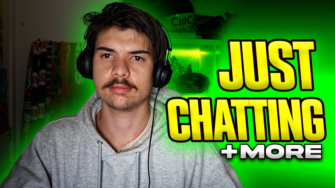JUST CHATTING LIVE + OVERNIGHT STREAM - YouTube
