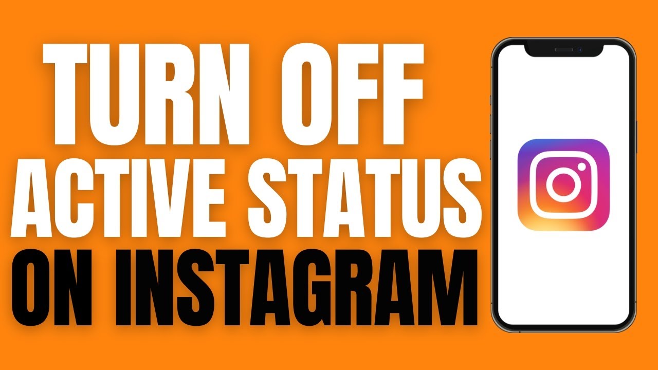 How To Disable (Turn Off) Your Active Status On Instagram. - YouTube