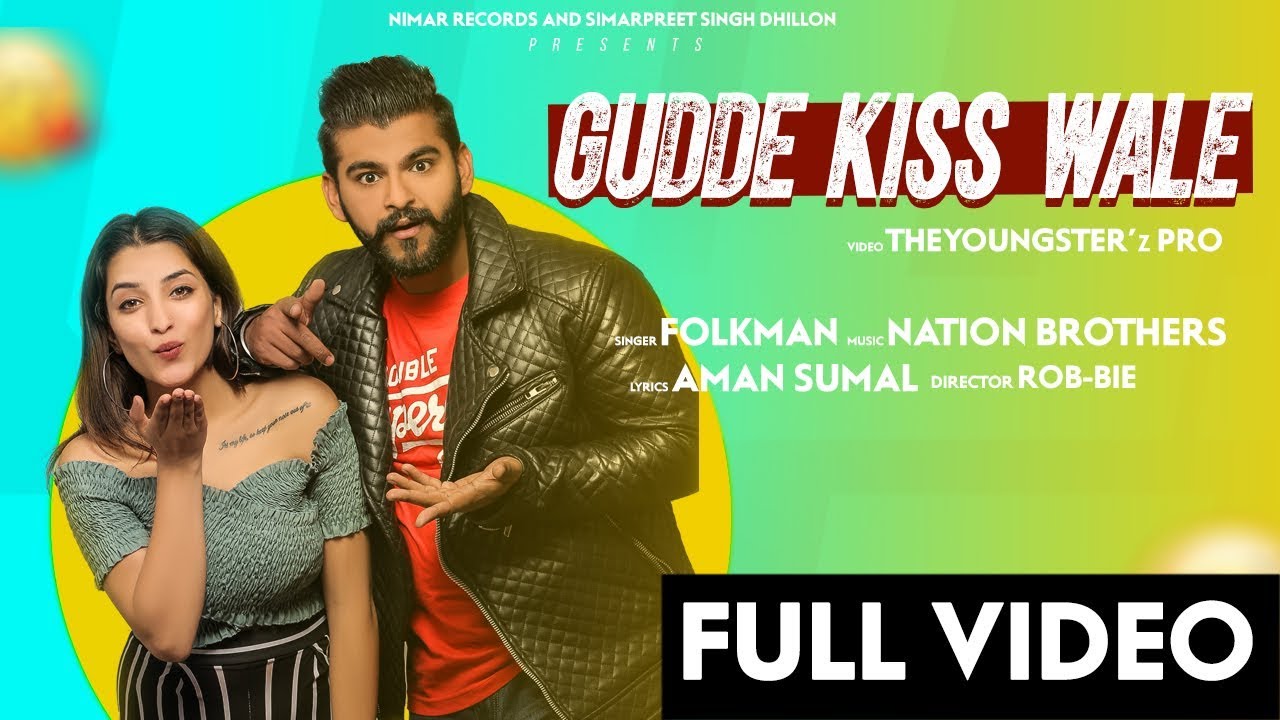 Gudde Kiss Wale (Full HD)- The FolkMan -Nation Brothers - New Songs ...