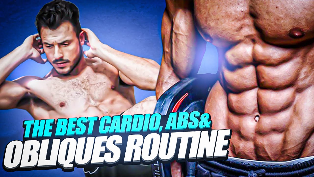 The BEST Cardio, Abs & Obliques Muscle Building Routine - Daily Workout ...