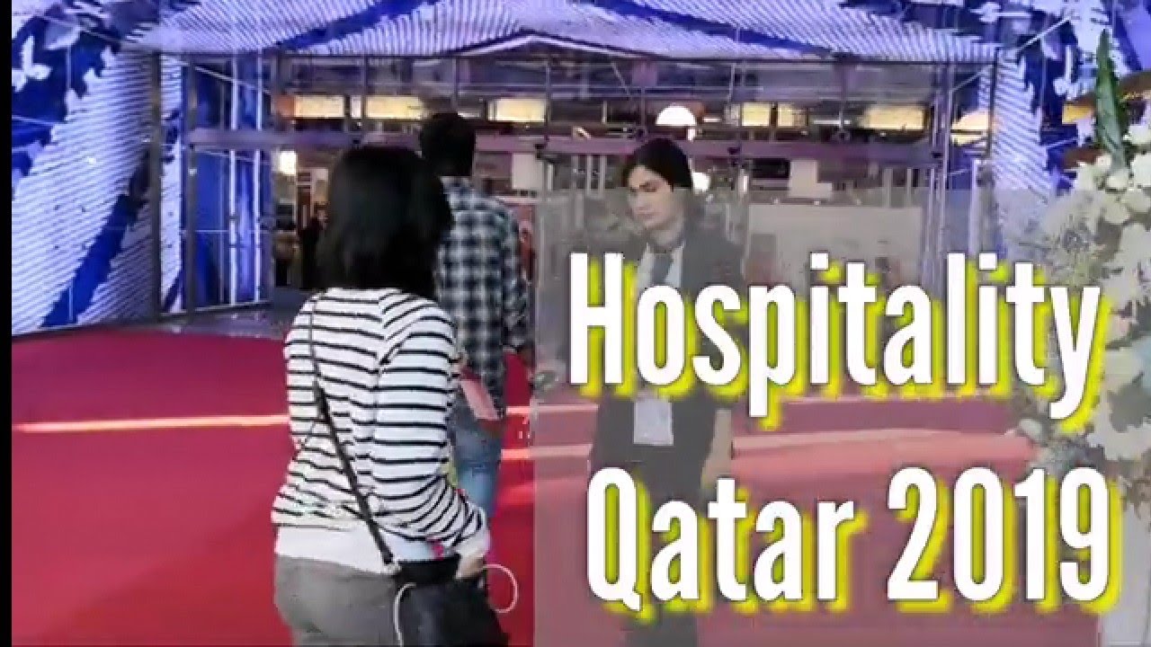 Qatar Hospitality 2019 || DECC - YouTube