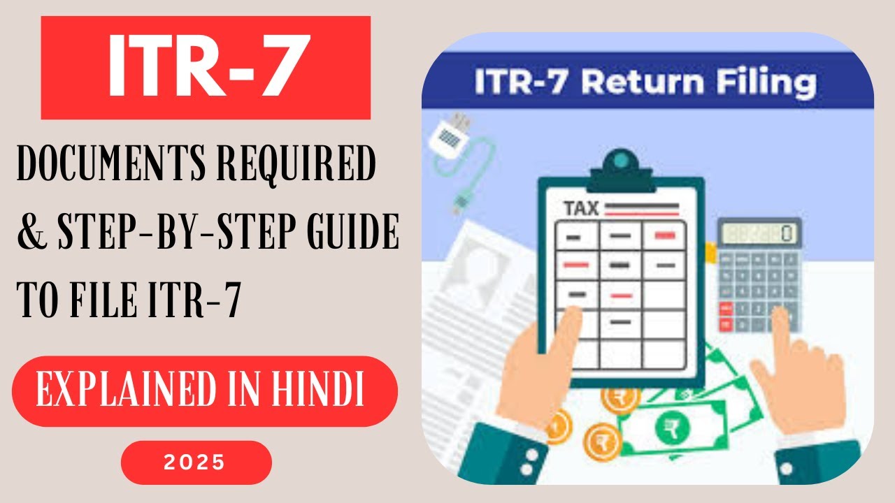 How to file ITR-7 ?| Document required & step by step guide to file ITR ...