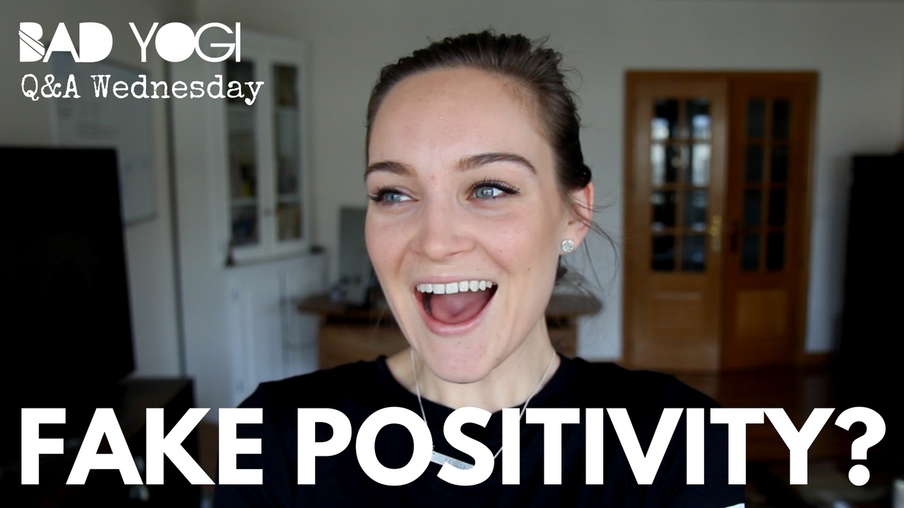 Q&A: Fake positivity? - YouTube