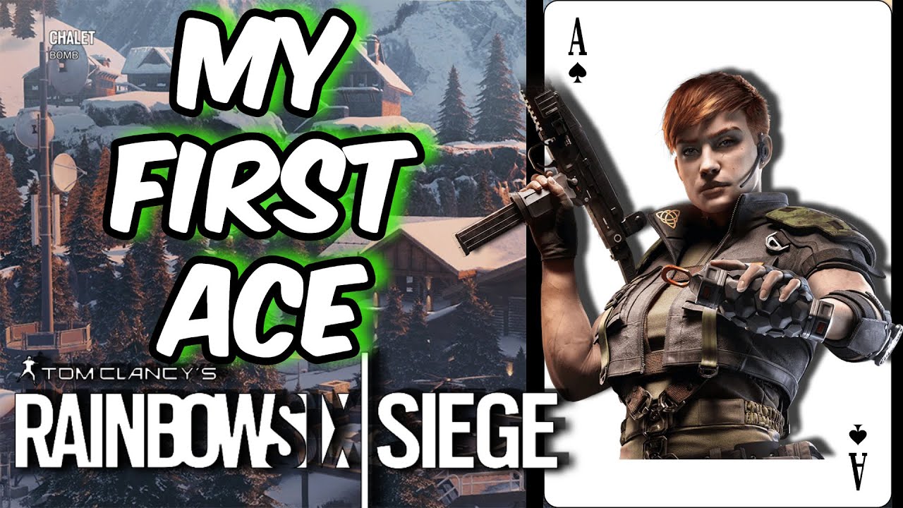 My First Ace! | Rainbow Six Siege - YouTube
