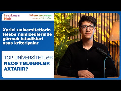 Xarici universitetlere qebul olan telebelerin esas xususiyyetleri