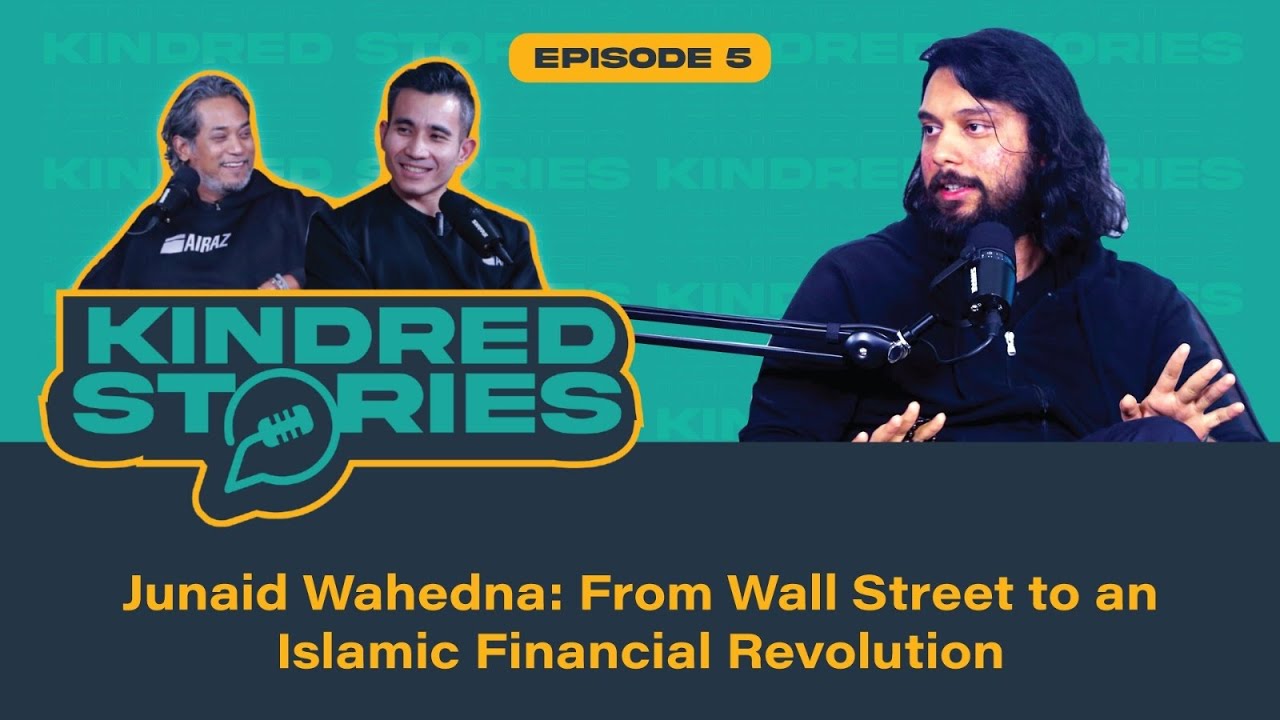 EP 5 | Junaid Wahedna: From Wall Street to an Islamic Financial ...