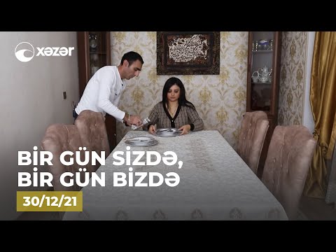 Bir Gün Sizdə, Bir Gün Bizdə - (Vüsal Fəxrinin Evi)  30.12.2021