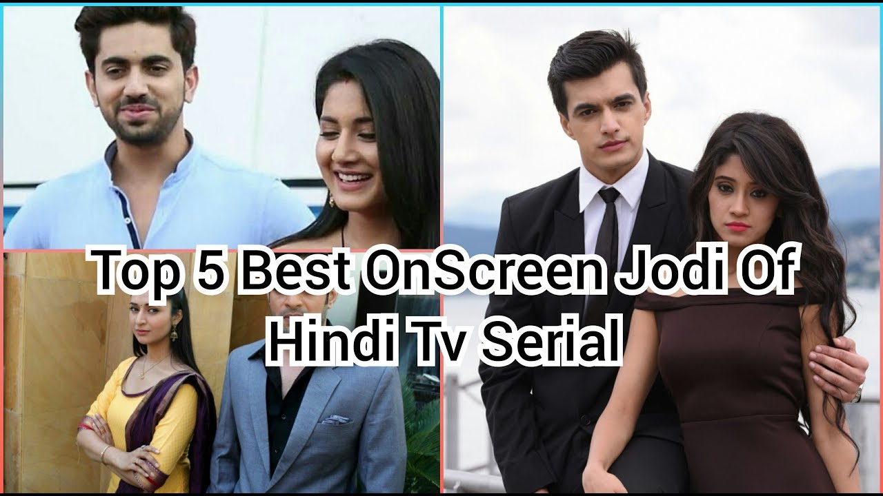 Top 5 Best On Screen Jodi Of Hindi Tv Serials - YouTube