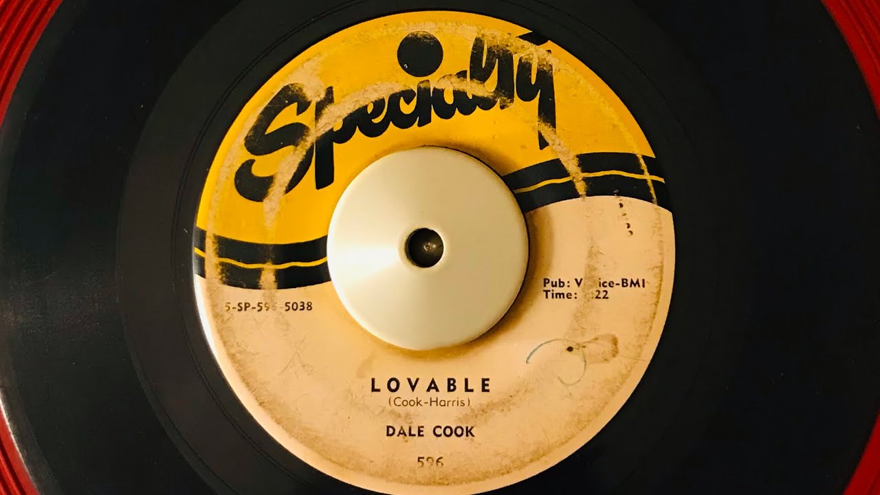 Dale Cook Lovable 1957 Specialty 596 first solo release Sam Cooke # ...