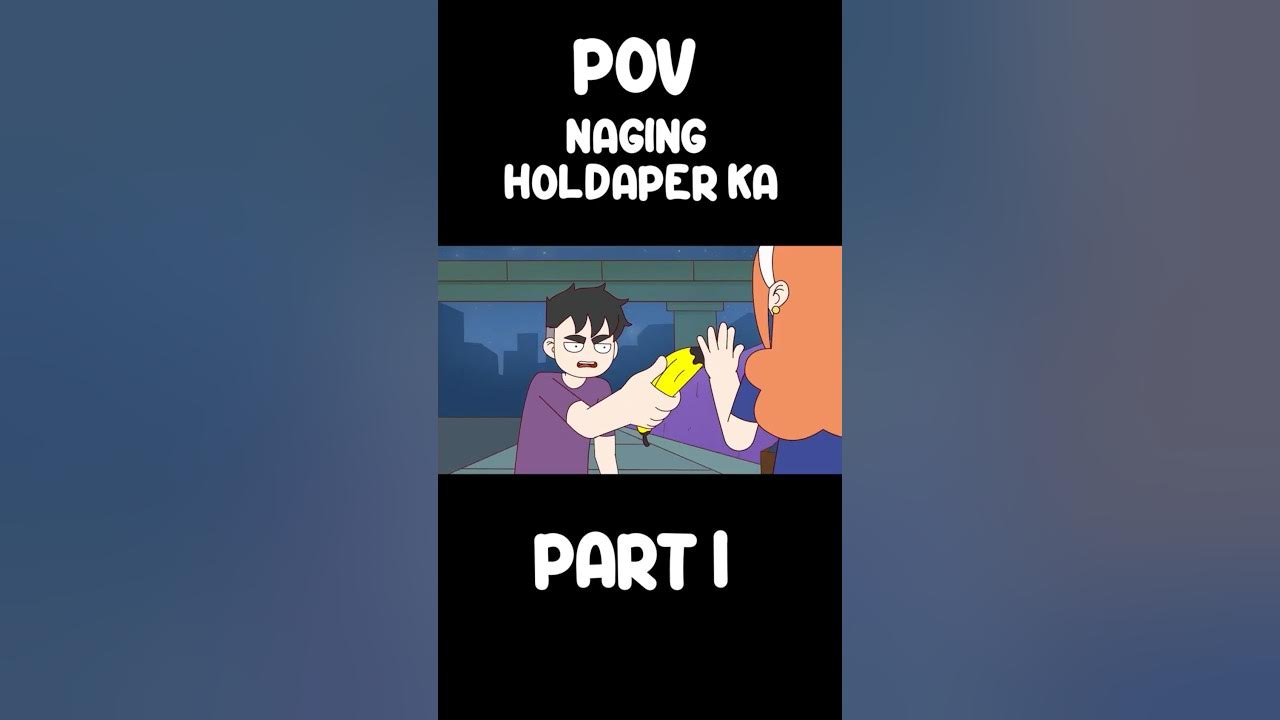 POV NAGING HOLDAPER KA PART 1 | JenAnimation | COMEDY SKITS #pinoyanimation #jenanimation - YouTube