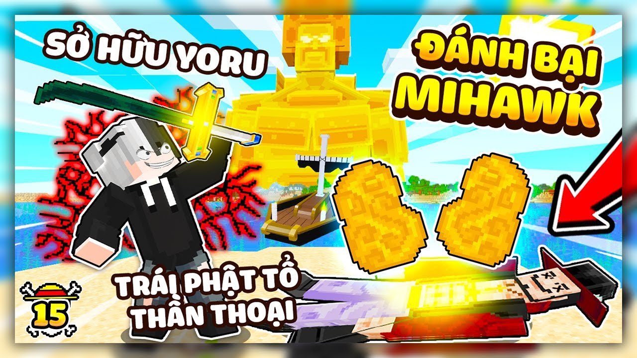 Minecraft One Piece *Tập 15 | Siro Đánh Mihawk Lấy Yoru, Mở Ra 2 Trái ...