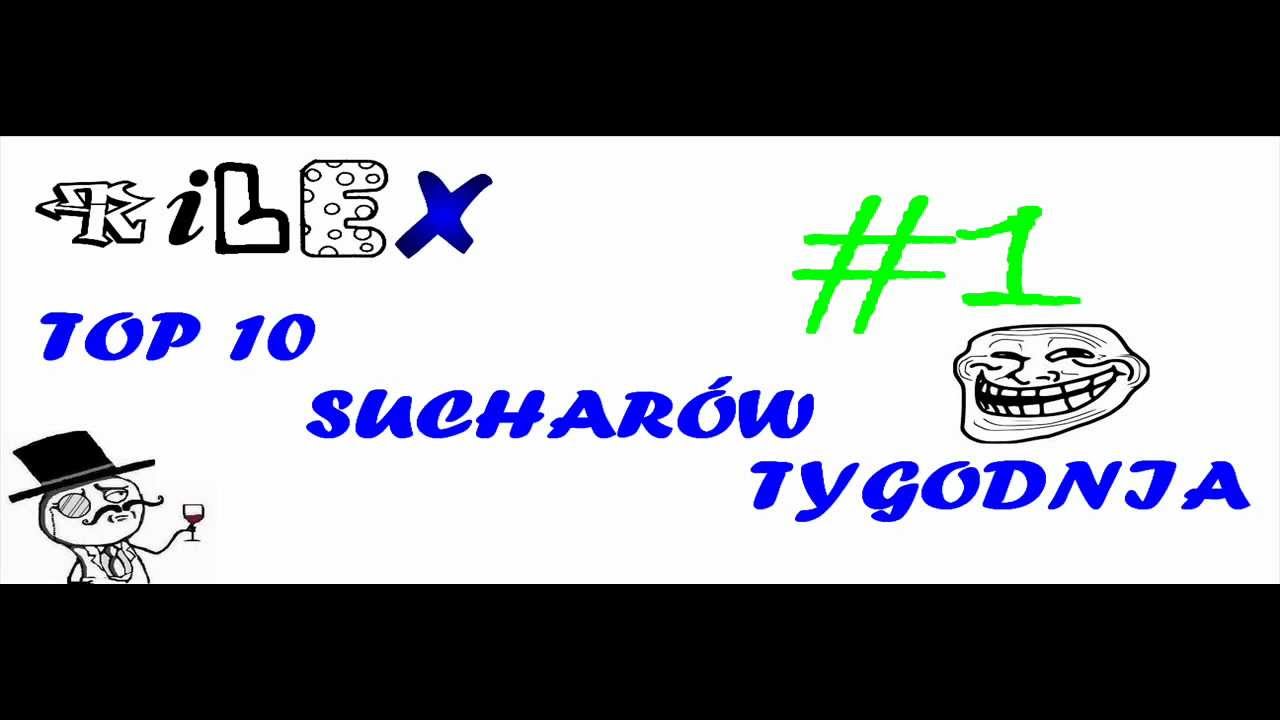 Top 10 Sucharów Tygodnia #1 - YouTube