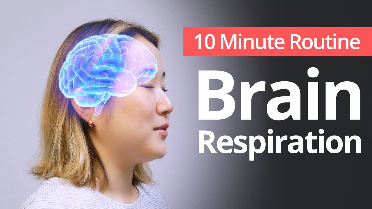 Brain Respiration | 10 Minute Daily Routines - YouTube