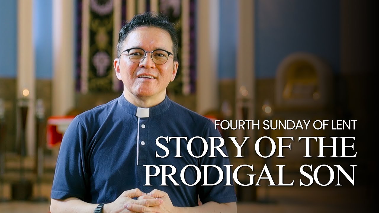 A Journey Through Lent with Fr. Joel Jason (2025) | Fourth Sunday ...
