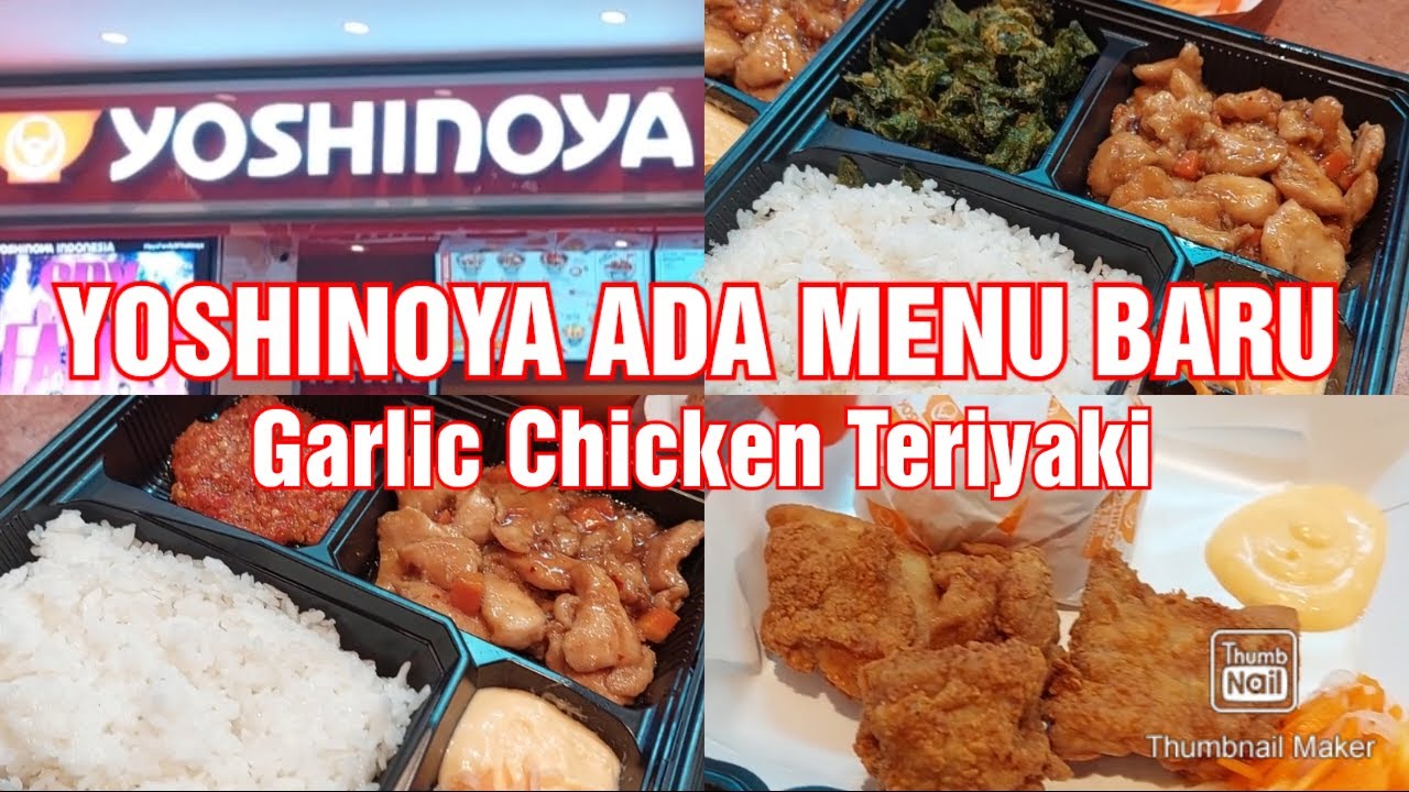 MALL KELAPA GADING YOSHINOYA MENU BARU GARLIC CHICKEN TERIYAKI CHICKEN ...