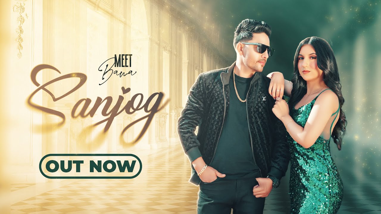 SANJOG | MEET BAWA | MXRCI | THECRACKTEAM | NEW PUNJABI SONG 2025 - YouTube