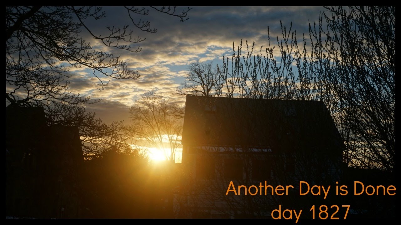 Vlog Another Day Is Done Day 1827 YouTube