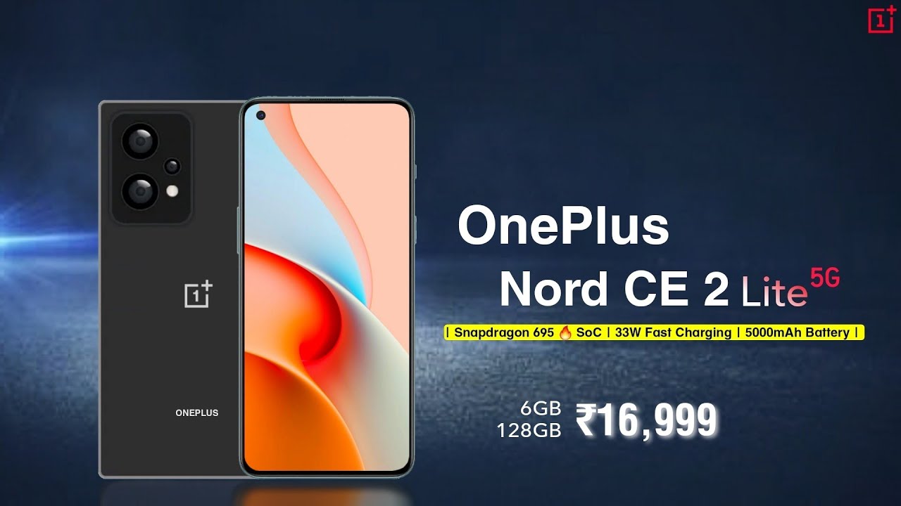 OnePlus Nord CE 2 Lite 5G 🔥 | OnePlus Cheapest 5G Phone | Launch Date ...