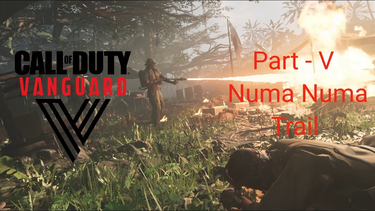 Call of Duty: Vanguard | Numa Numa Trail | Part - 5 | Gameplay ...