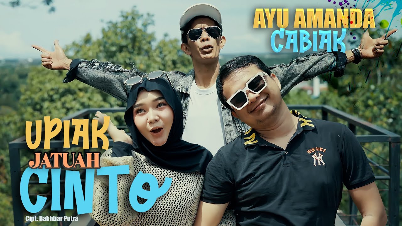 Ayu Amanda ft Chabiak - Upiak Jatuah Cinto (Official Music Video ...