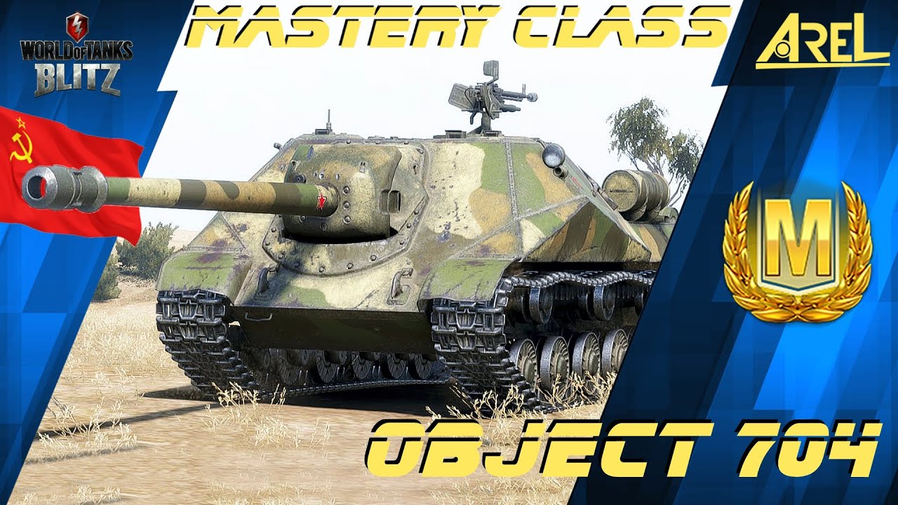 Object 704 WoT Blitz - "Power of BL-10" / Mastery Class Serie - YouTube