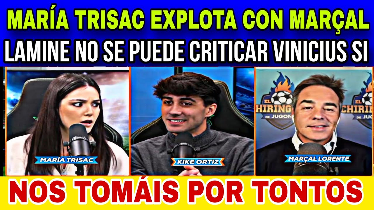 💥 MARIA TRISAC EXPLOTA CON MARSAL, QUE PASA QUE NO PODEMOS CRITICAR A ...