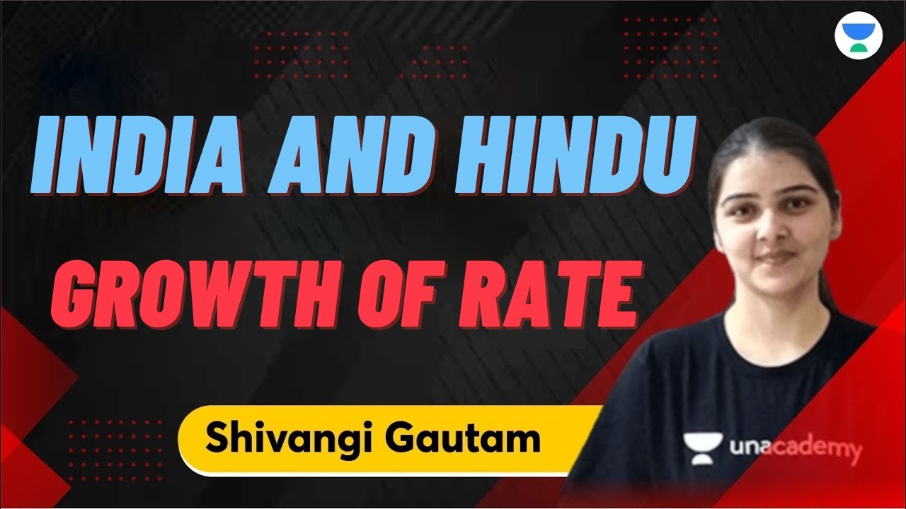 India and Hindu growth of rate | Shivangi Gautam #unacademy #sscje ...