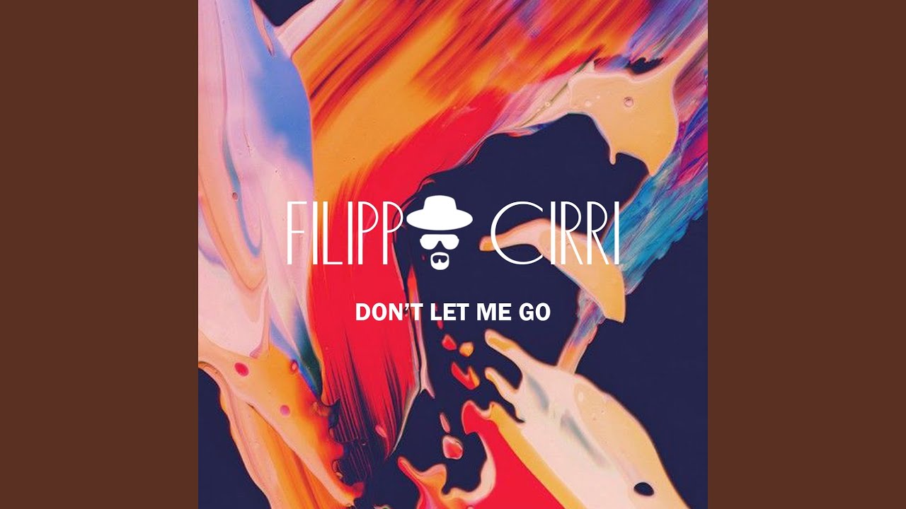 Don't Let Me Go - YouTube