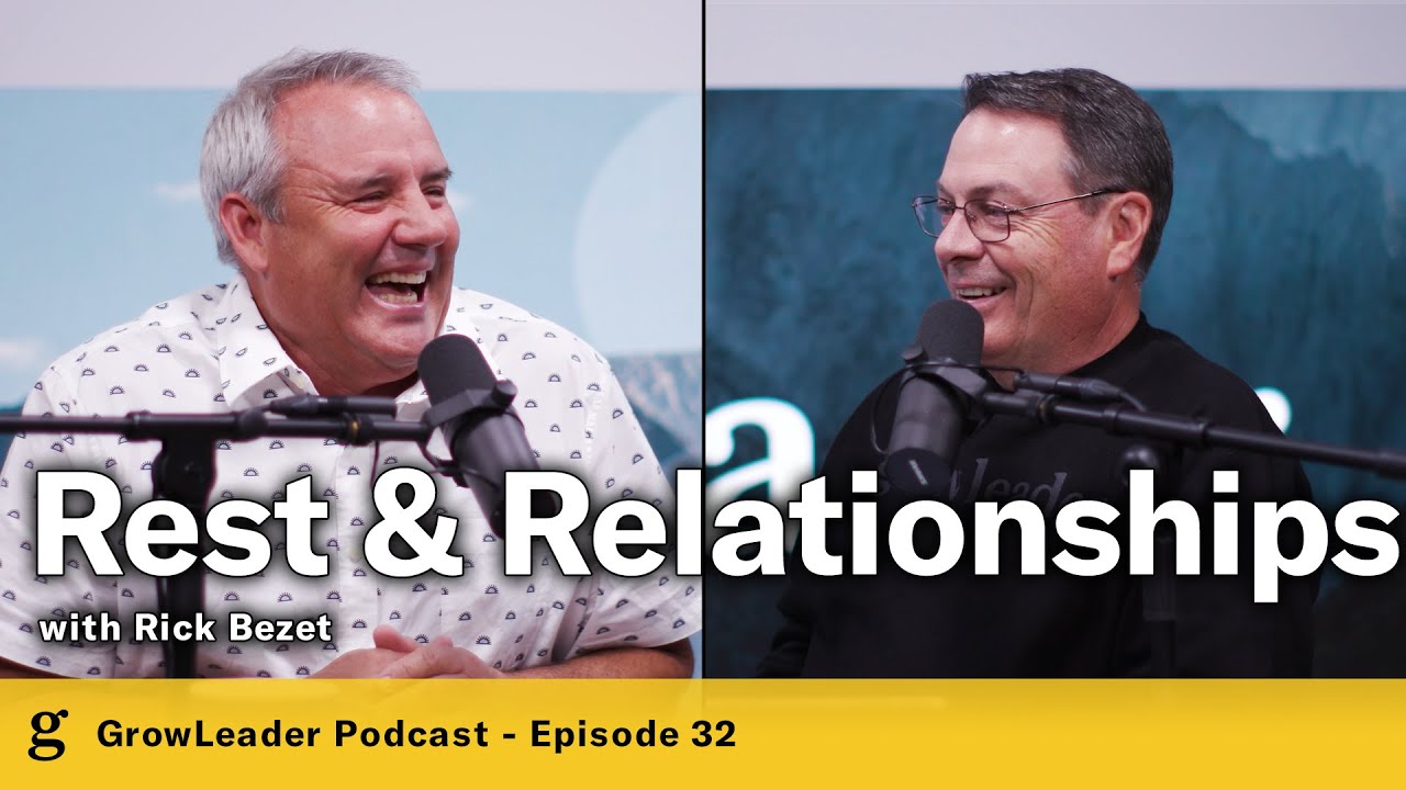 32 | Rick Bezet – Rest and Relationships – Chris Hodges - YouTube