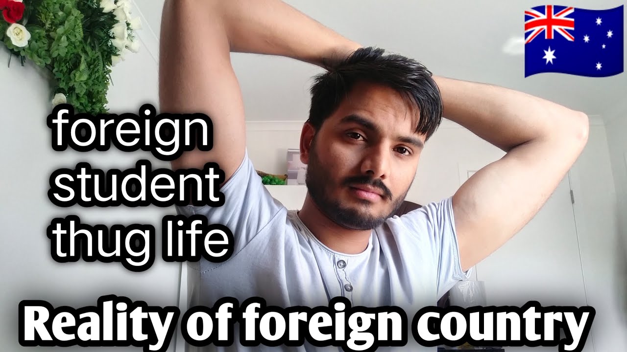 Reality of student thug life in foreign country 🇦🇺🇦🇺🇦🇺 😩😩😩 - YouTube
