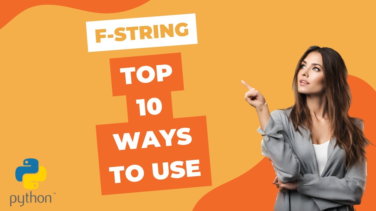 10 Ways To Use Fstrings Python Coffeekeybaord Youtube