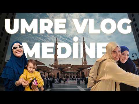 Medine'ye Kavuştuk | Zümrüt Çalışkan | Umre Bölüm 1