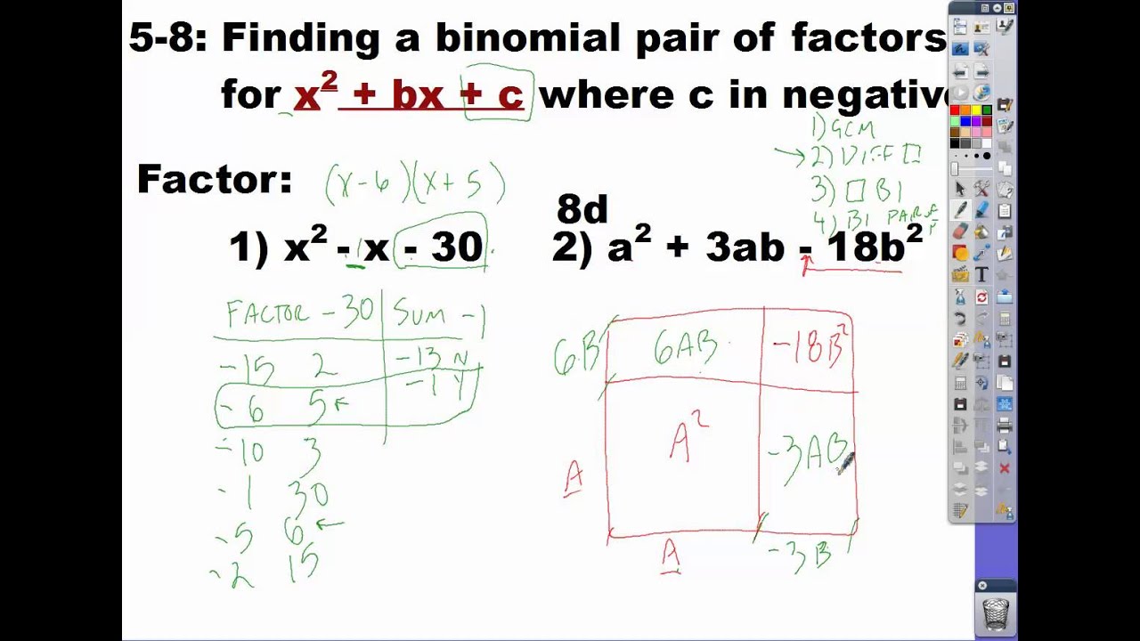 5 8 How to factor using a binomial pair of factors when c is negative ...