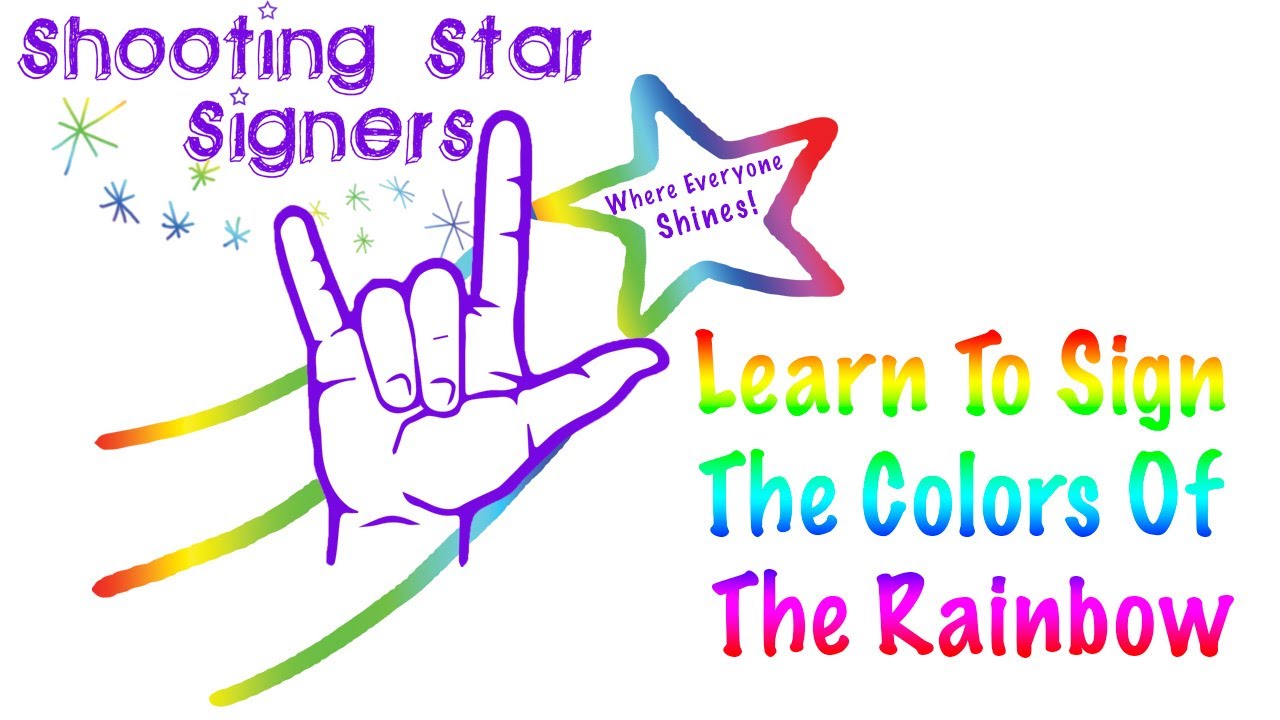 Learn Sign Language Colors Of The Rainbow YouTube learn-sign-language-colors-of-the-rainbow-youtube