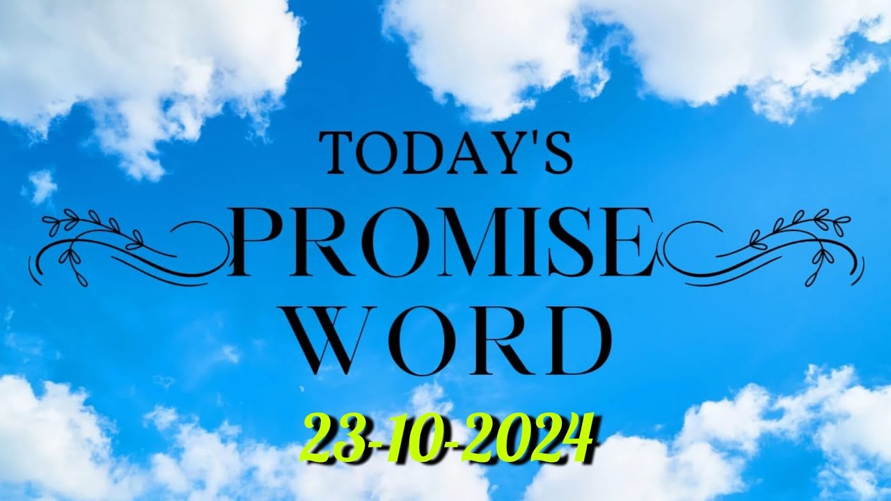 Today's 24/10/2024 Promise word/இன்றைய வாக்குத்தத்தம் ...