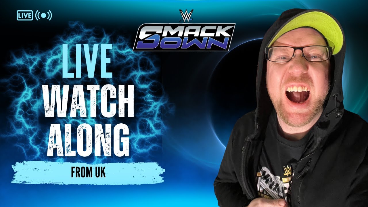 WWE Smackdown on Netflix!! Live UK Watch Along - YouTube