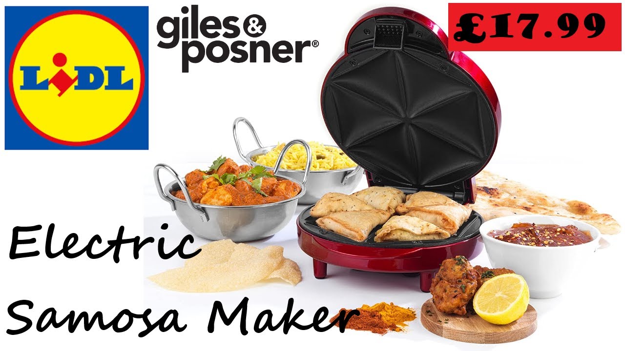 Middle of Lidl - Giles & Posner Electric Samosa Maker - Is it any good ...