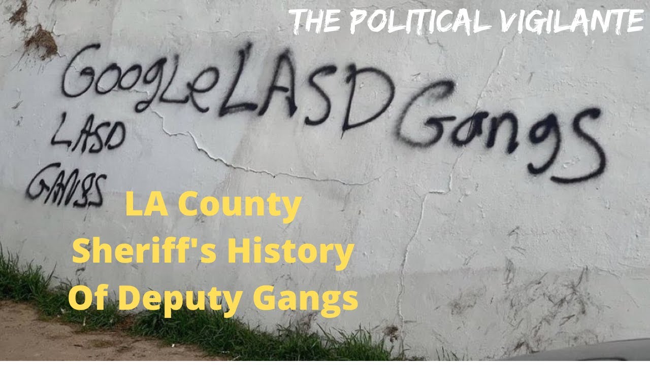 LA County Sheriff's History Of Deputy Gangs - YouTube