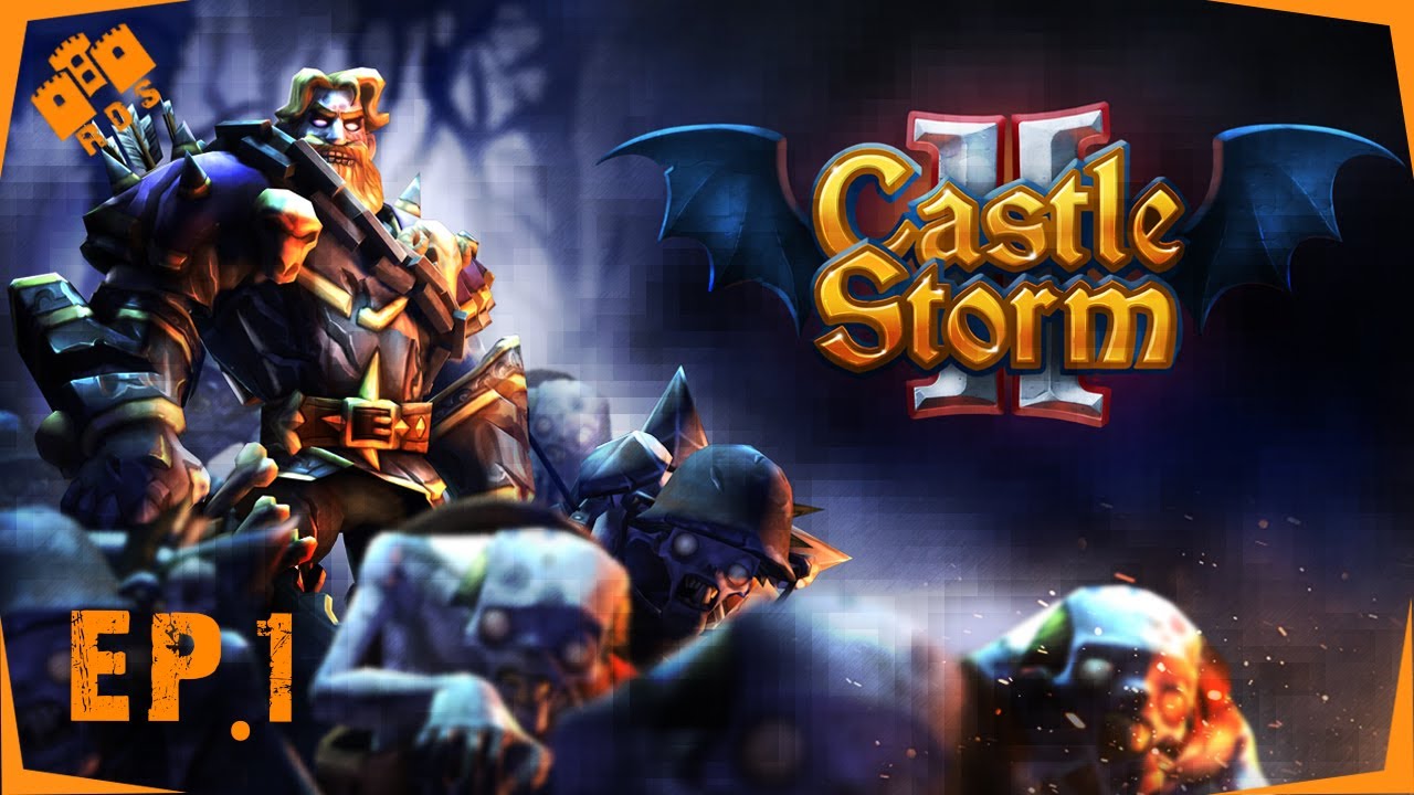 CastleStorm 2 - Gameplay en español - #1 Estrategia y combates ...